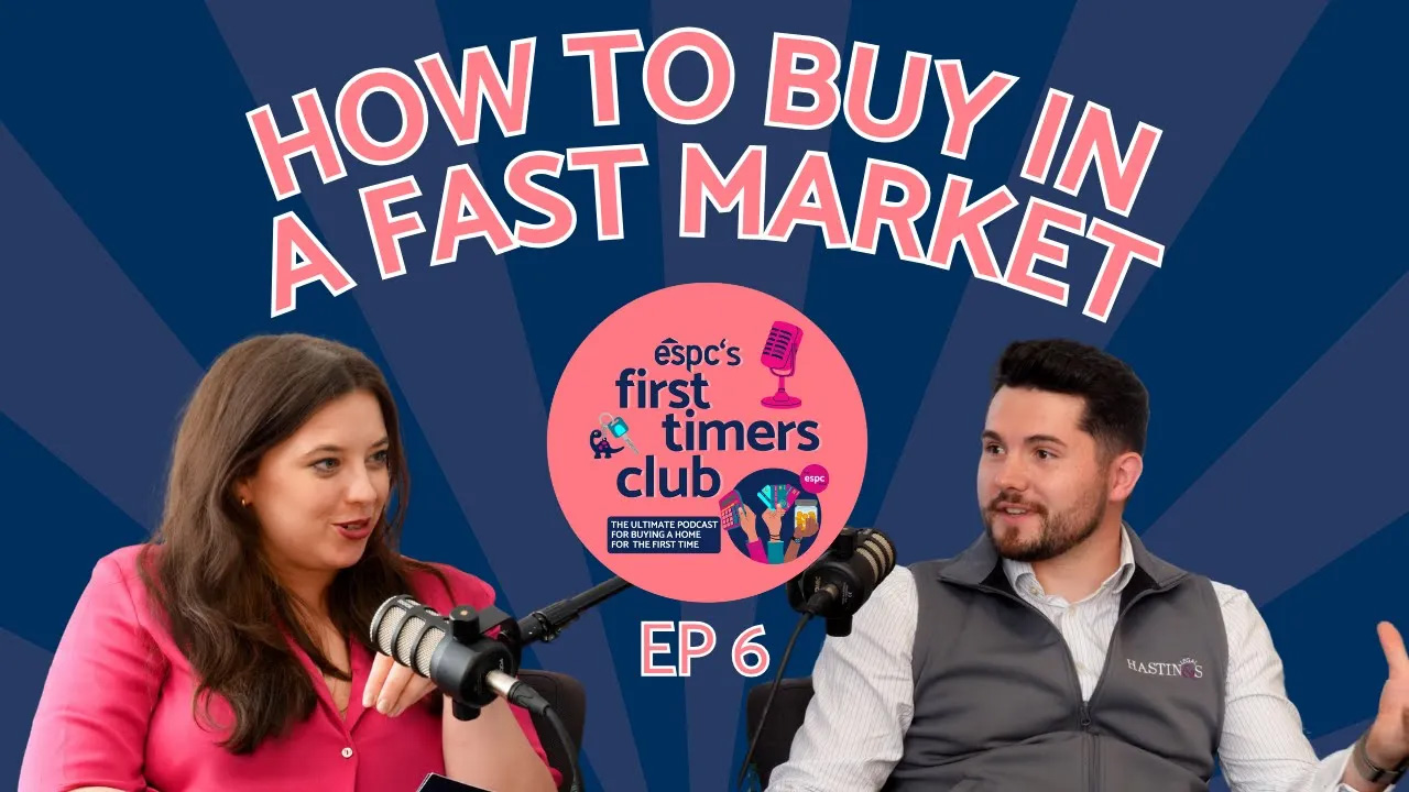 First Timers Club Podcast - How to buy in a fast market